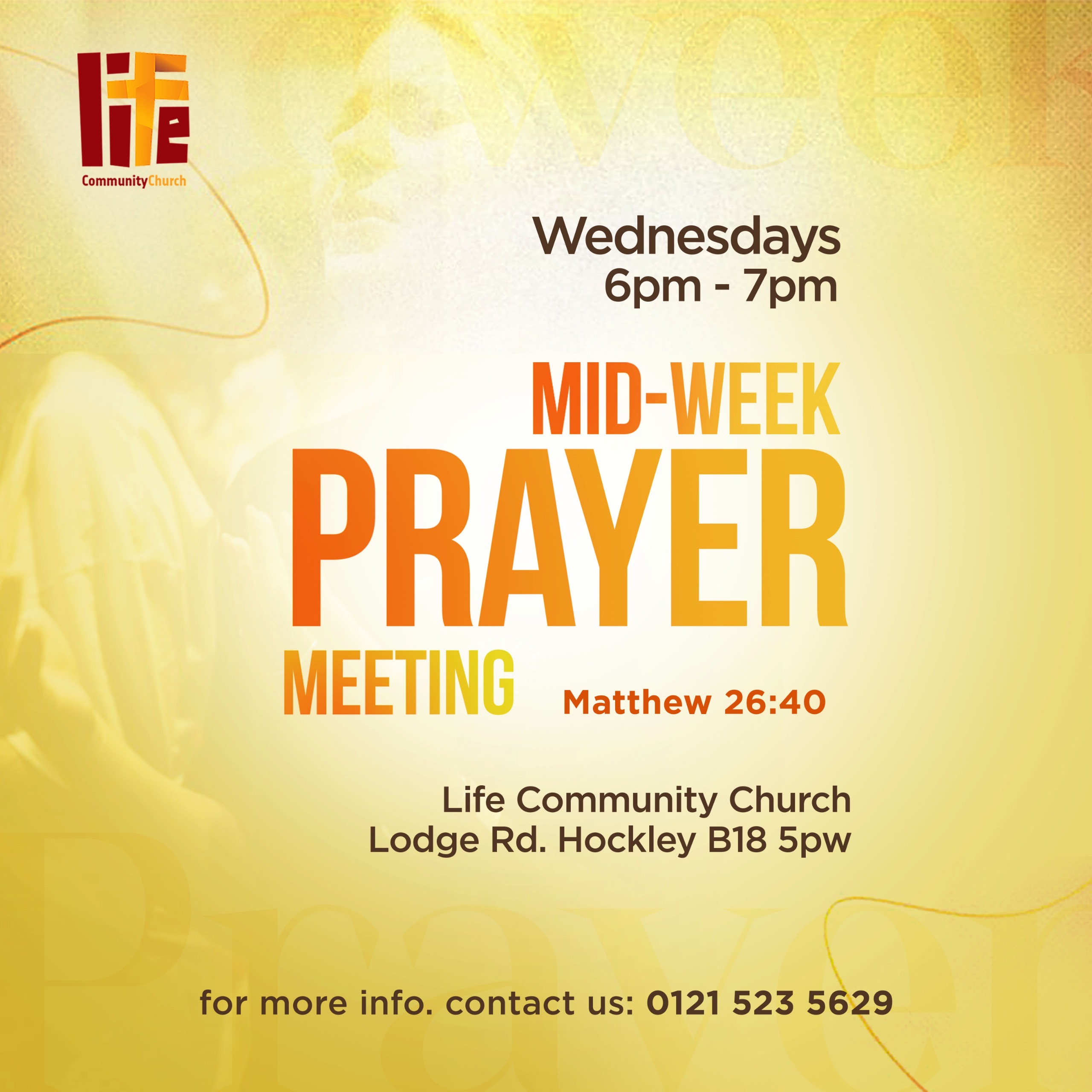 Mid Week Prayer Meeting - Life Community Church